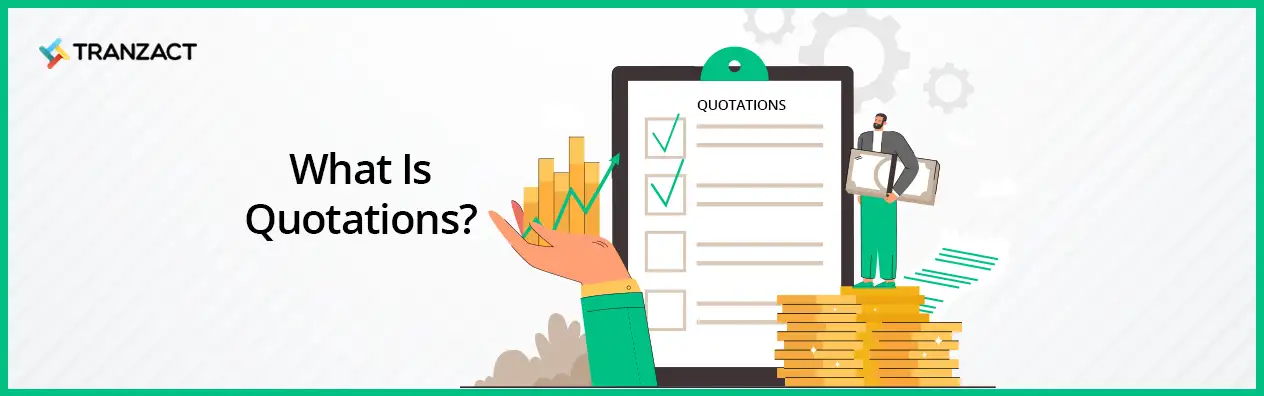What Is Quotation? | TranZact